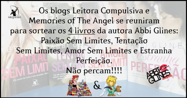 Promoção "Abbi Glines" em parceria com o blog Memories of the Angel ...