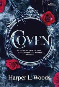 Coven, de Harper L. Woods #Resenha - Leitora Compulsiva